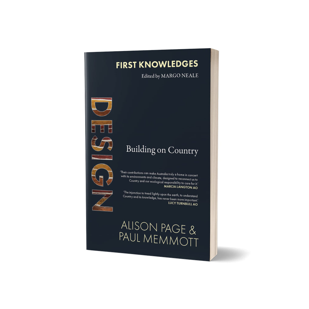 First Knowledges Design: Building on Country — Powerhouse Shop